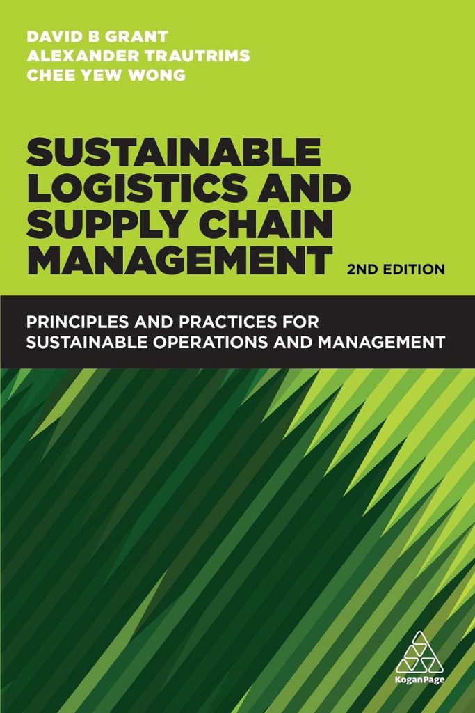 Sustainable Logistics and Supply Chain Management Principles and ...